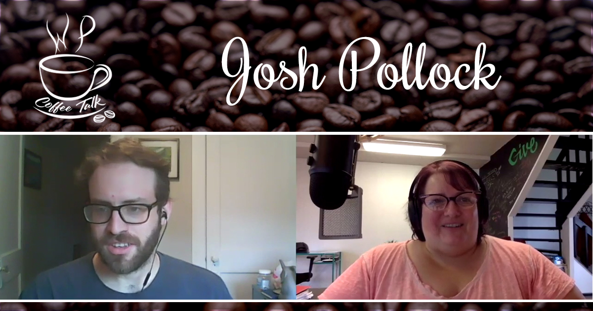 WPCoffeeTalk: Josh Pollock - WPCoffeeTalk