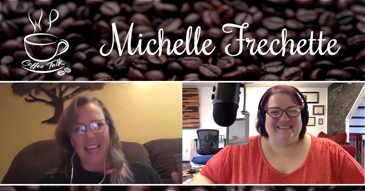 WPCoffeeTalk: Michelle Frechette - WPCoffeeTalk