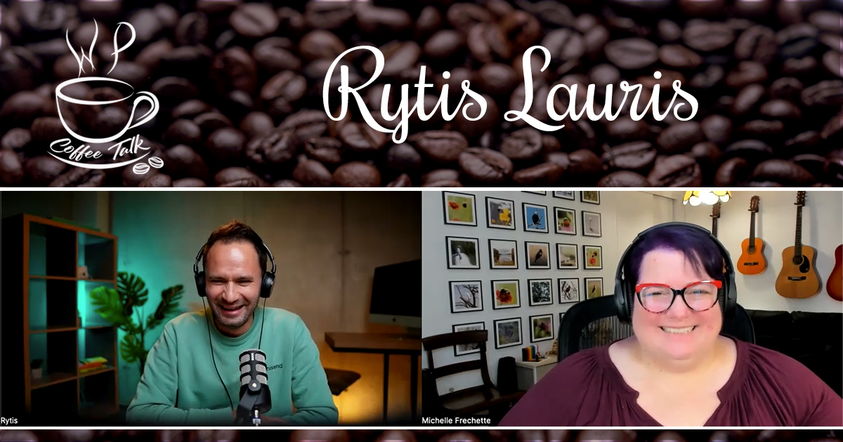WPCoffeeTalk: Rytis Lauris - WPCoffeeTalk