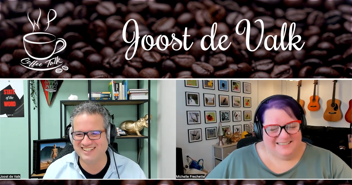 WPCoffeeTalk: Joost de Valk - WPCoffeeTalk