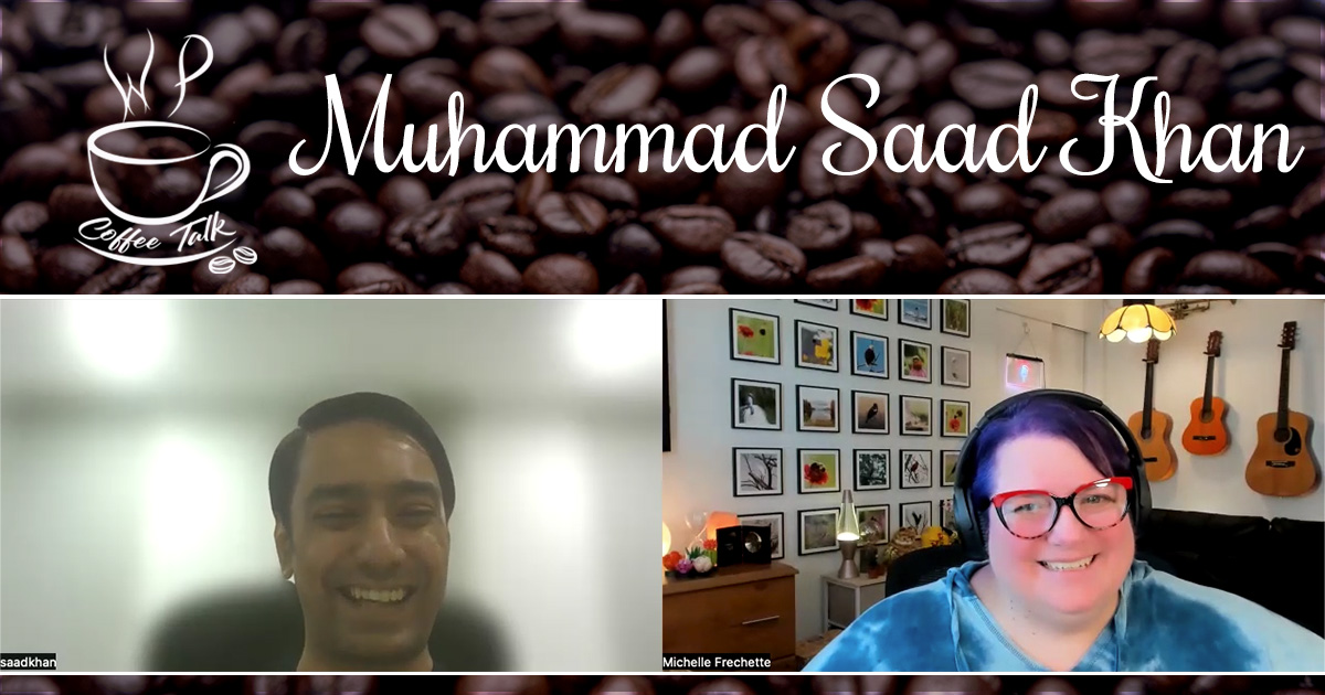 WPCoffeeTalk: Muhammad Saad Khan - WPCoffeeTalk